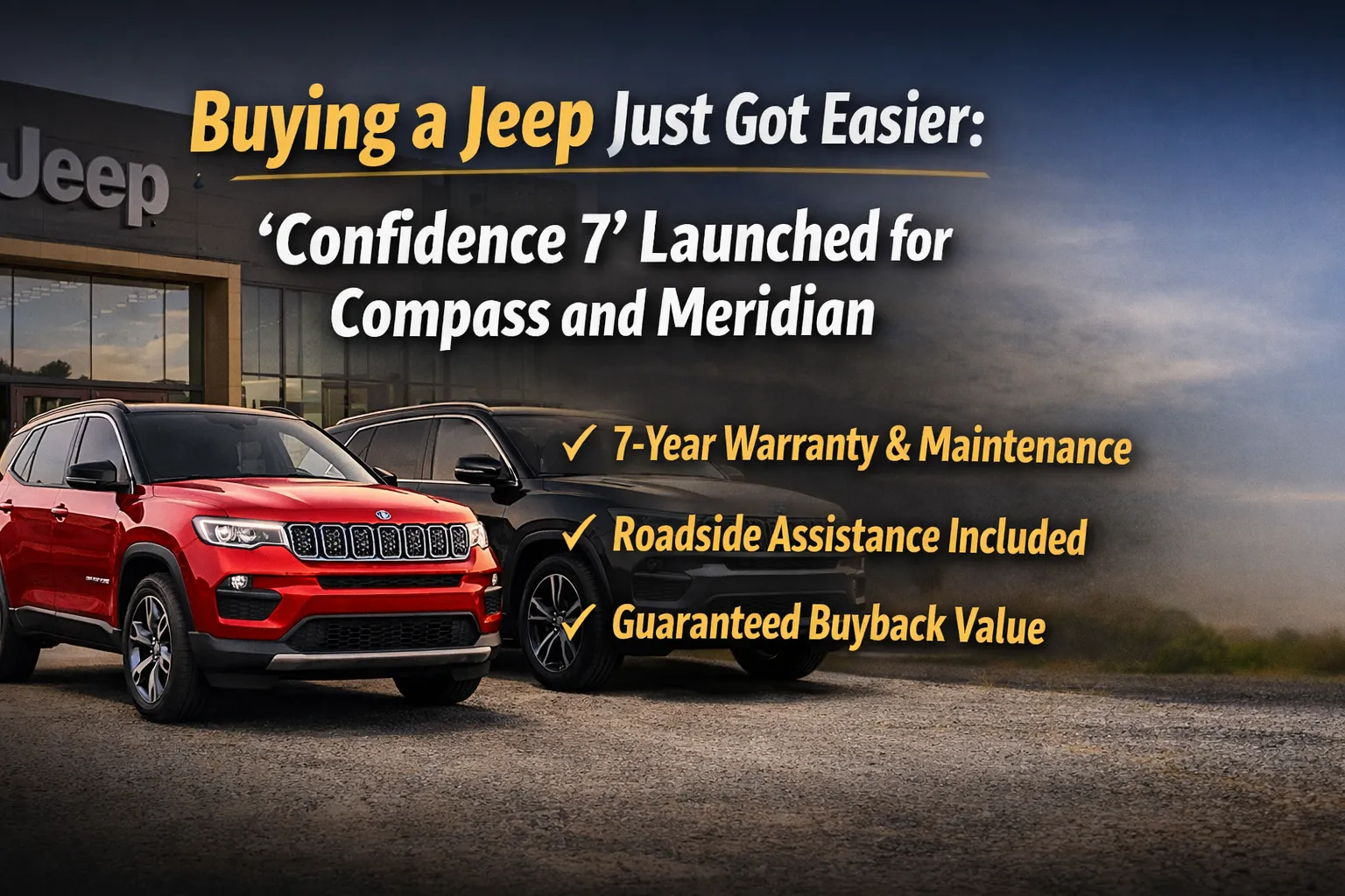 Jeep Confidence 7 Launched for Compass and Meridian